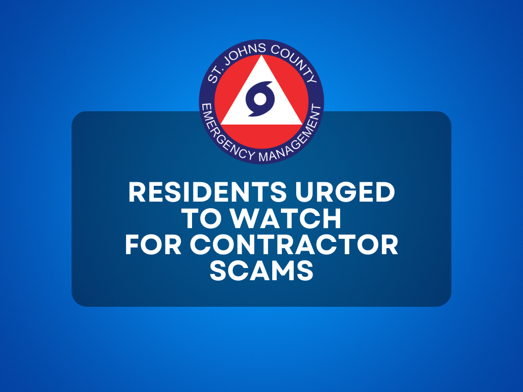 County Warns Residents of Contractor Scams - St. Johns County